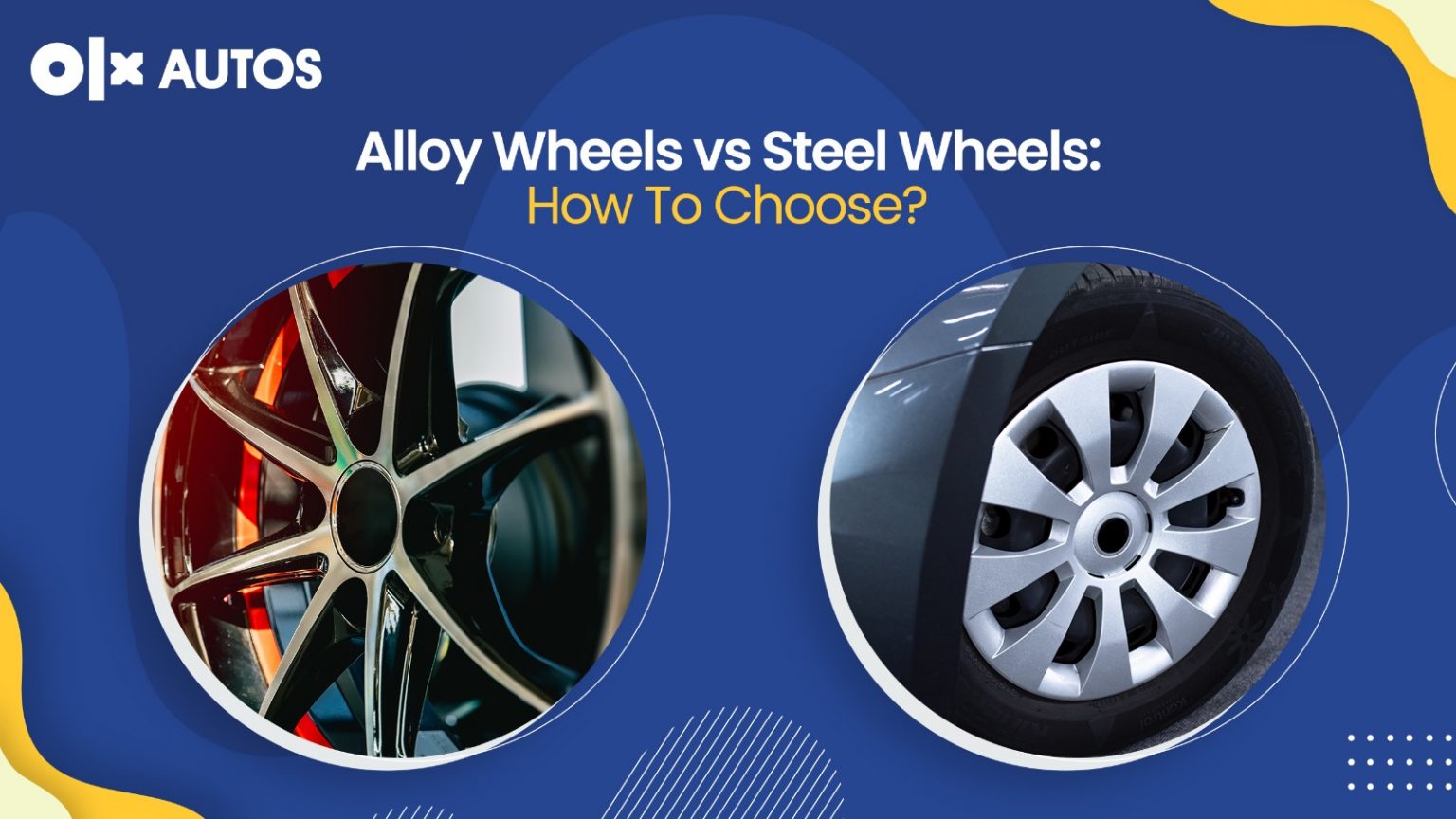 Alloy Wheels vs Steel Wheels: How To Choose? - OLX Blog